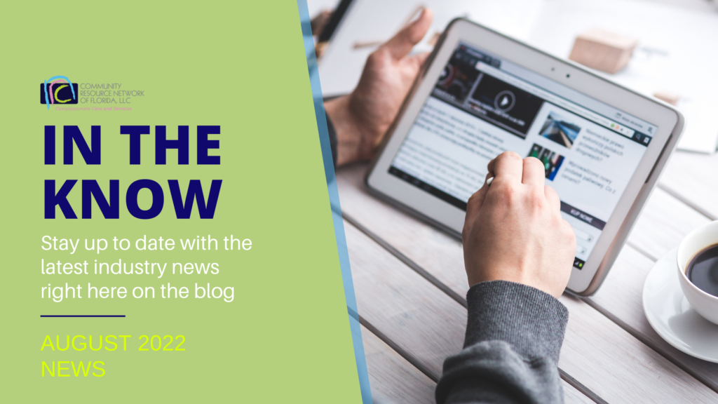 In The Know: August 2022 Disability News - Community Resource Network ...